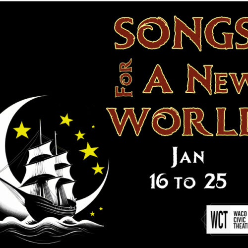 Songs for a New World – Visit Waco, TX